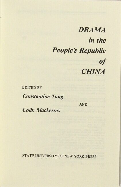 Drama in the People's Republic of China | Constantine Tung, Colin MacKerras